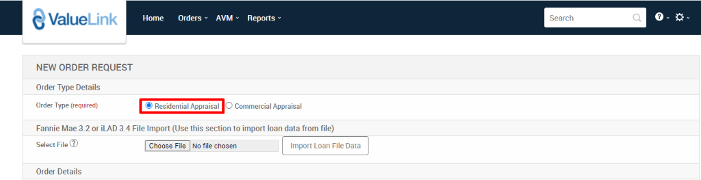 Order Management - Create An Appraisal Order – ValueLink Software